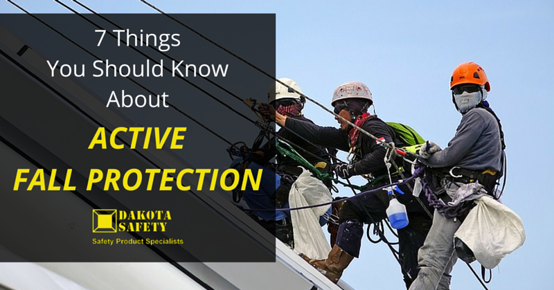 7 Things You Should Know About Active Fall Protection | Dakota Safety