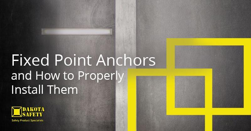 Fixed Point Anchors and How to Properly Install Them | Dakota Safety